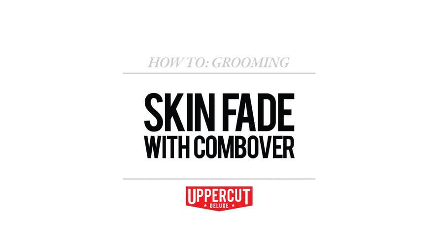 How To Style Skin Fade With Combover Ultimate Barber Supply